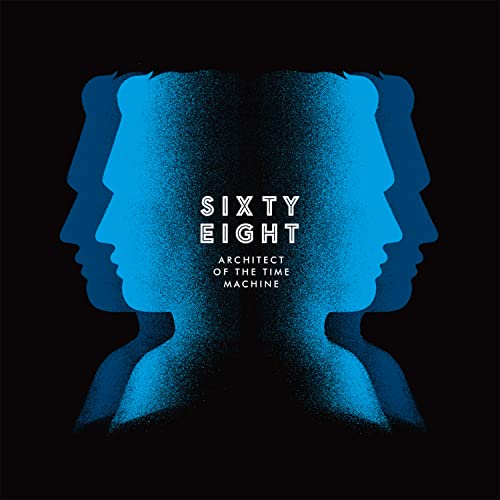 Architect of the Time Machine von Sixty Eight bei Amazon Music - Amazon.de