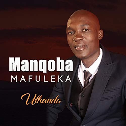 Amazon.com: Uthando : Manqoba Mafuleka: Digital Music