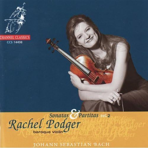 Johann Sebastian Bach, Rachel Podger - Bach: Sonatas & Partitas Vol 2 ...