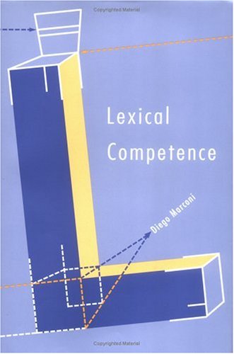 Lexical Competence (Language, Speech, and Communication): Marconi ...