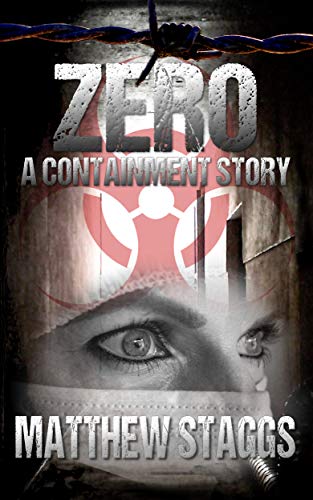 Amazon.com: Zero: A Containment Story (Containment Series Book 4) eBook ...