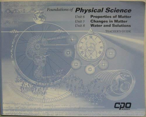 Foundations of Physical Science - Unit 6/7/8 Prop of Matter/ Changes in ...
