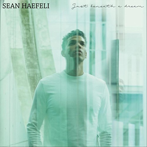 Amazon.com: Just Beneath a Dream : Sean Haefeli: Digital Music
