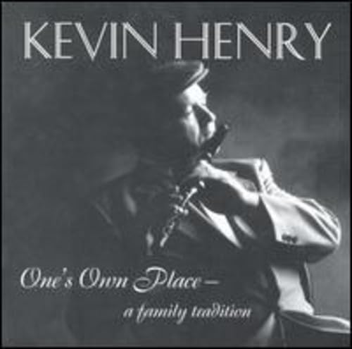 Kevin Henry - Ones Own Place a Family Tradition - Amazon.com Music