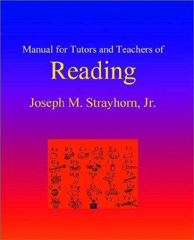 Amazon | Manual for Tutors and Teachers of Reading | Strayhorn, Joseph ...