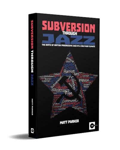 Amazon | Subversion Through Jazz: The birth of British progressive jazz ...