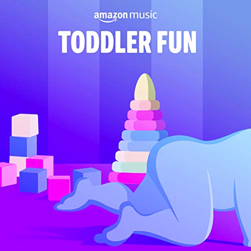 Toddler Fun Playlist on Amazon Music Unlimited