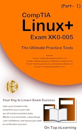Amazon.com: The Ultimate Practice Tests for The CompTIA Linux+ ...