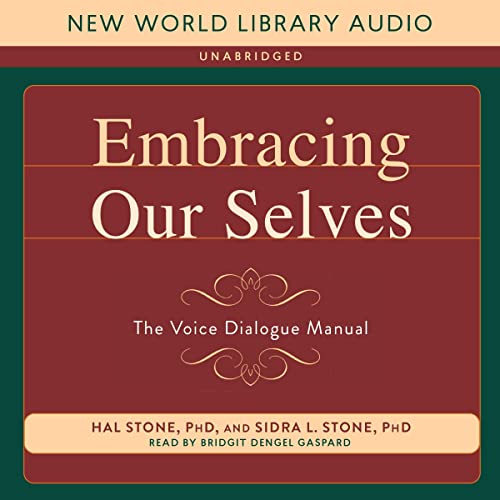 Amazon.com: Embracing Our Selves: The Voice Dialogue Manual (Audible ...