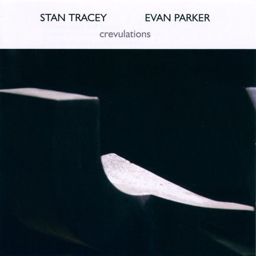 Crevulations: Stan Tracey & Evan Parker: Amazon.in: Music}