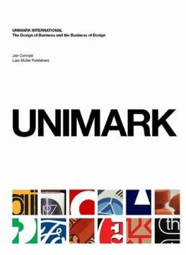Unimark International: The Design of Business and the Business Design ...