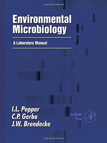 Environmental Microbiology: A Laboratory Manual: Pepper - University of ...
