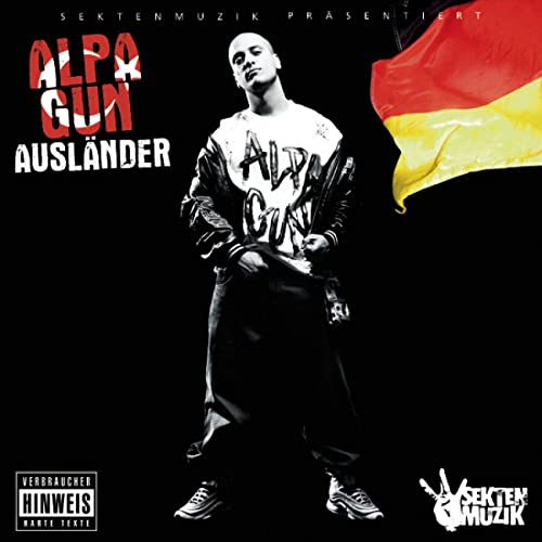 Amazon.com: Ausländer [Explicit] : Alpa Gun: Digital Music
