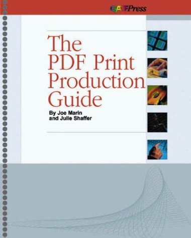 Pdf Print Production Guide, the: Marin, Joseph, Shaffer, Julie ...