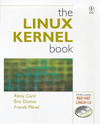 Amazon.com: The Linux Kernel Book: 9780471981411: Card, Remy, Dumas ...