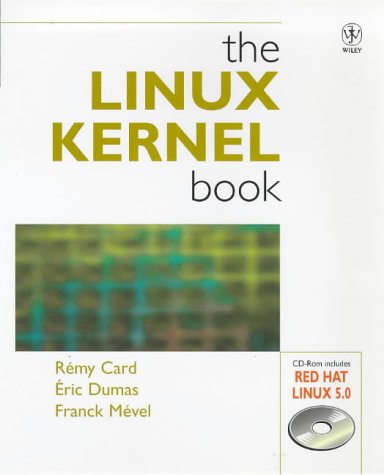 The Linux Kernel Book : Card, Rémy, Dumas, Éric, Mével, Franck: Amazon ...