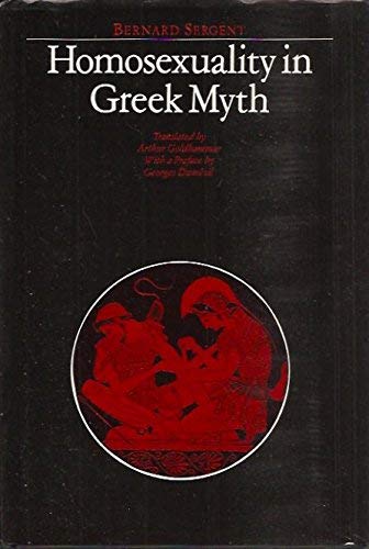 Homosexuality in Greek Myth: Sergent, Bernard: 9780485113198: Amazon ...