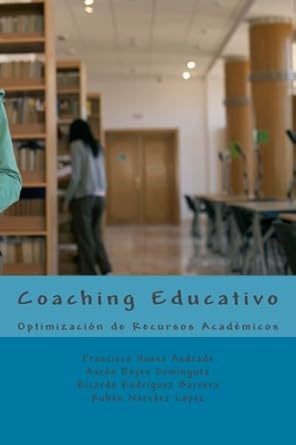 Coaching Educativo: Optimizacion de Recursos Academicos (Spanish ...