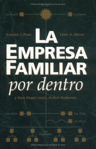 La Empresa Familiar por dentro: Poza, Ernesto J., Danco, Leon A., Nager ...