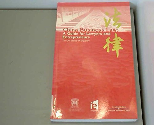 China Business Law: A Guide for Lawyers and Entrepreneurs: Tan Lay Hong ...