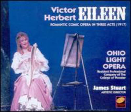 Eileen: Michael Butterman, Ohio Light Opera Orchestra, Victor Herbert ...
