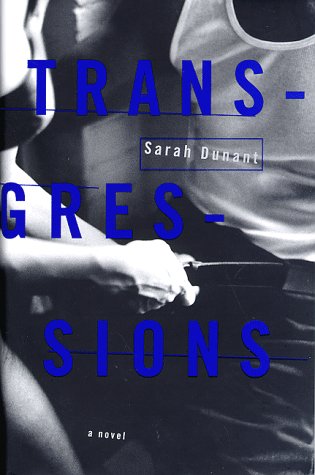 Amazon.com: Transgressions: 9780060392482: Dunant, Sarah: Books