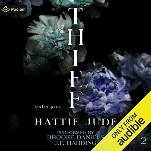 Amazon.com: Thief: Loxley Prep, Book 2 (Audible Audio Edition): Hattie ...