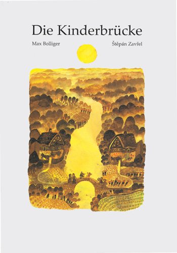 Die Kinderbrücke : Bolliger, Max, Zavrel, Stepan: Amazon.de: Bücher