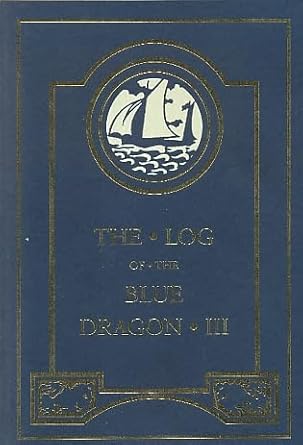 Buy Log of Blue Dragon III Book Online at Low Prices in India | Log of ...