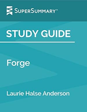 Forge (Seeds of America Book 2) - Kindle edition by Anderson, Laurie ...