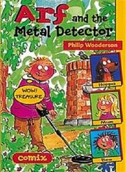 Comix: Arf and the Metal Detector (Comix): Philip Wooderson, Bridget ...