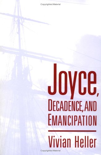 Amazon.com: Joyce, Decadence, and Emancipation: 9780252064852: Heller ...