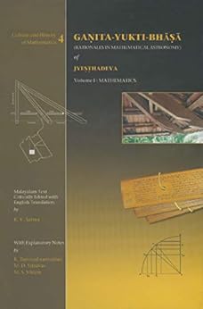 Ganita-Yukti-Bhasa (Rationales Mathematical Astronomy) of Jyesthadeva ...