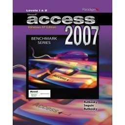 Buy Microsoft Access 2007 Windows XP Edition Levels 1 & 2 (Benchmark ...
