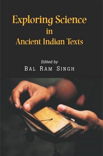 Exploring Science in Ancient Indian Texts : Singh, Bal Ram: Amazon.in ...