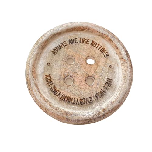 Aunties are like buttons they hold everything together Wooden Button ...