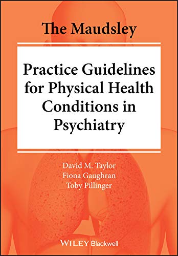 The Maudsley Practice Guidelines for Physical Health Conditions in ...