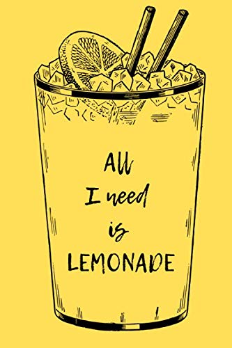 All I Need Is Lemonade: 6" X 9" Journal... by Publishing, Iga