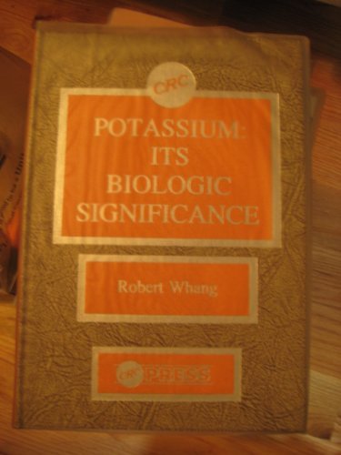 Amazon.com: Potassium Its Biol Significance: 9780849358722: Whang ...