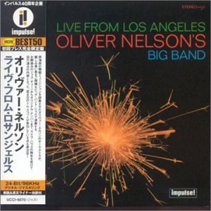 Nelson, Oliver - Live From Los Angeles - Amazon.com Music
