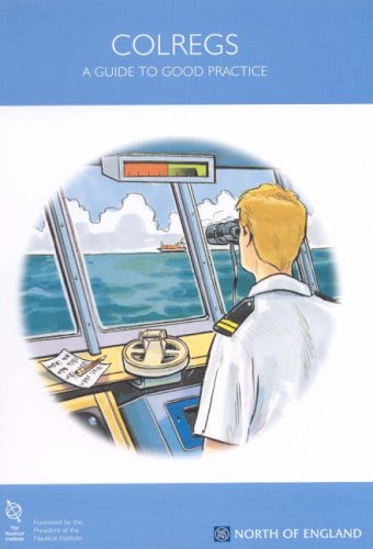 COLREGS Guide: A Guide to Good Practice : Syms, Roger: Amazon.co.uk: Books