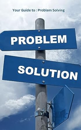 Your Guide to : Problem Solving eBook : KUMAR, GAURAV: Amazon.in ...