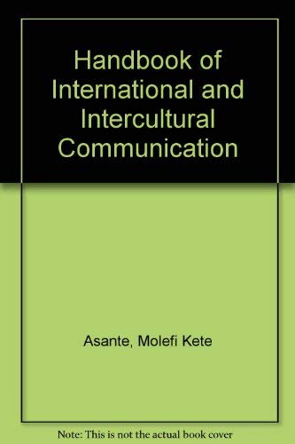 Handbook of International and Intercultural Communication ...