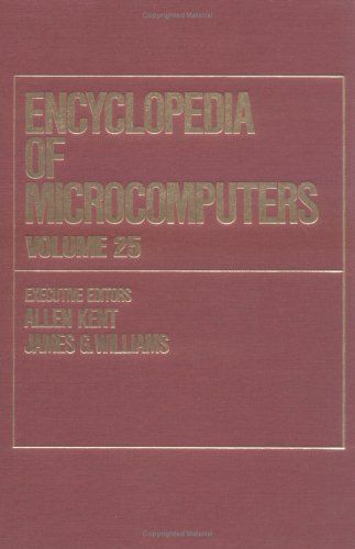 Encyclopedia of Microcomputers: Volume 25 - Supplement 4 ...
