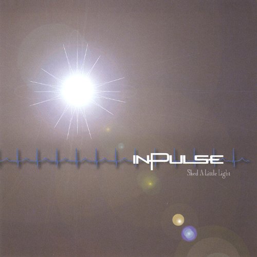 Amazon Music - InpulseのShed a Little Light - Amazon.co.jp