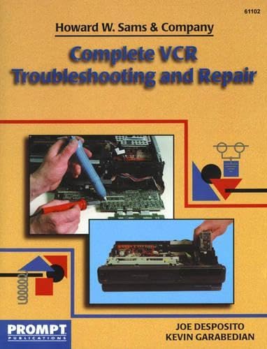 Complete VCR Troubleshooting & Repair Guide: Desposito, Joseph ...