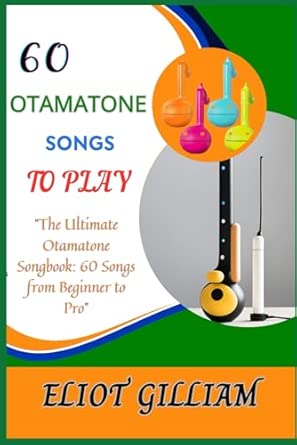 60 OTAMATONE SONGS TO PLAY: "The Ultimate Otamatone Songbook: 60 Songs ...