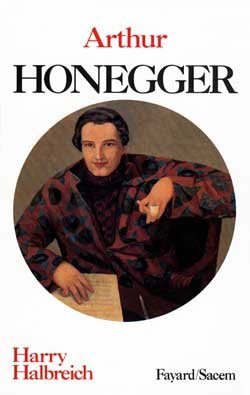 Arthur Honegger : Halbreich, Harry: Amazon.pl: Książki
