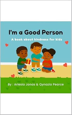I’m A Good Person: A book about kindess for kids (English Edition ...