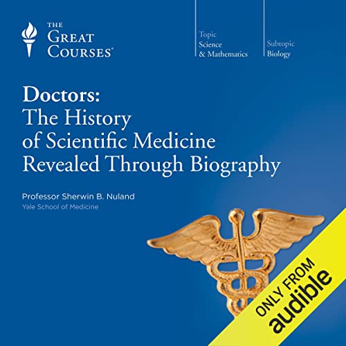 Amazon.com: Doctors: The History of Scientific Medicine Revealed ...